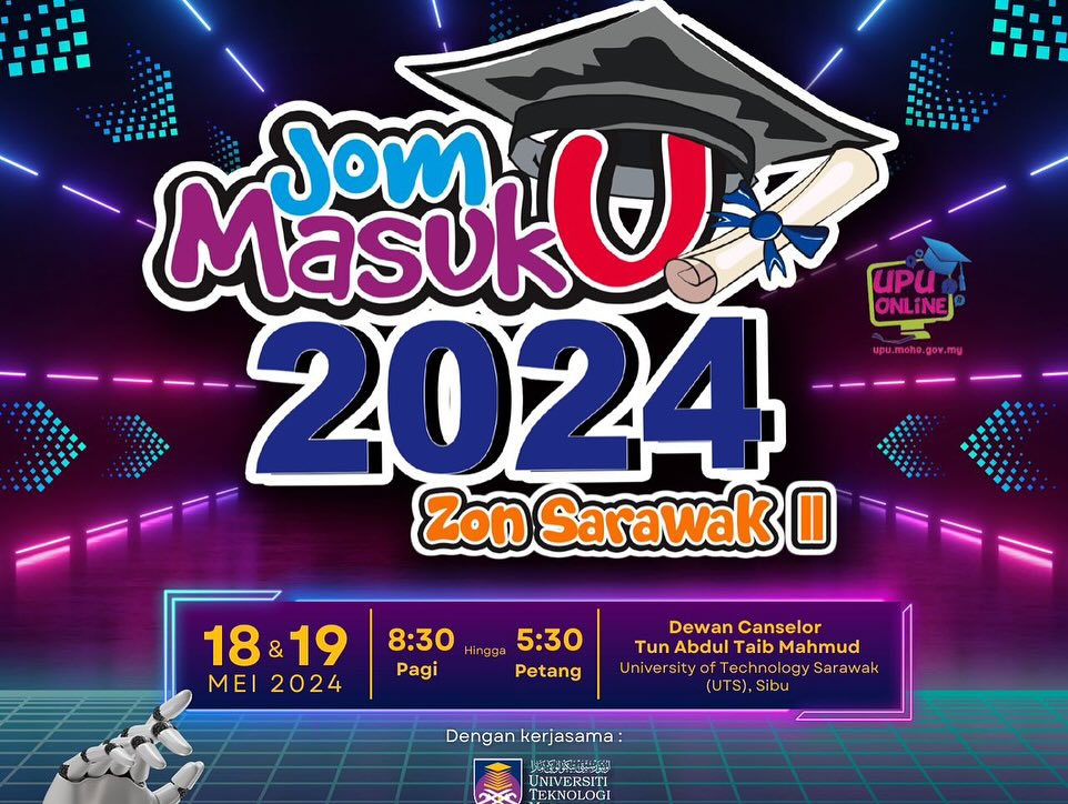 Persediaan untuk ‘Program Jom Masuk U’ di Universiti Teknologi Sarawak ...